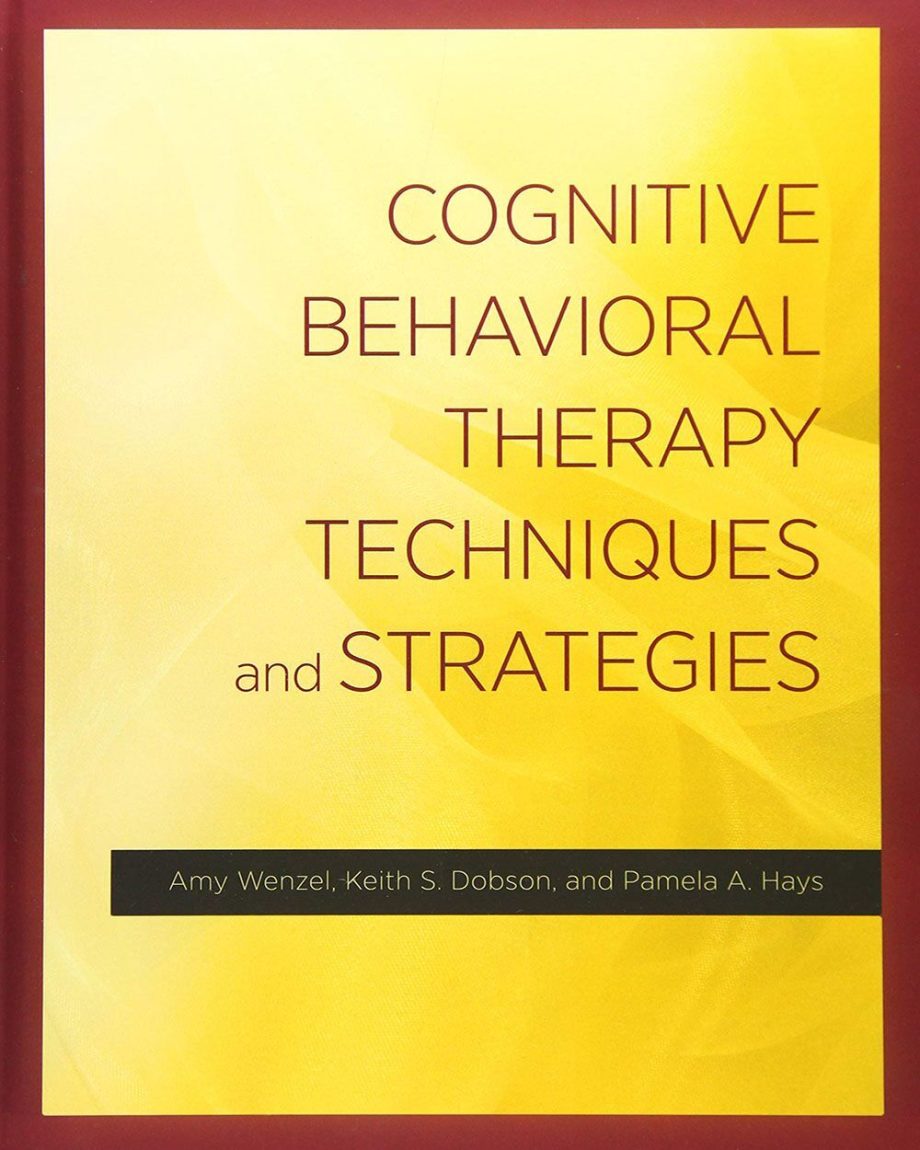 Cognitive Behavioral Therapy Techniques and Strategies – Ouzola