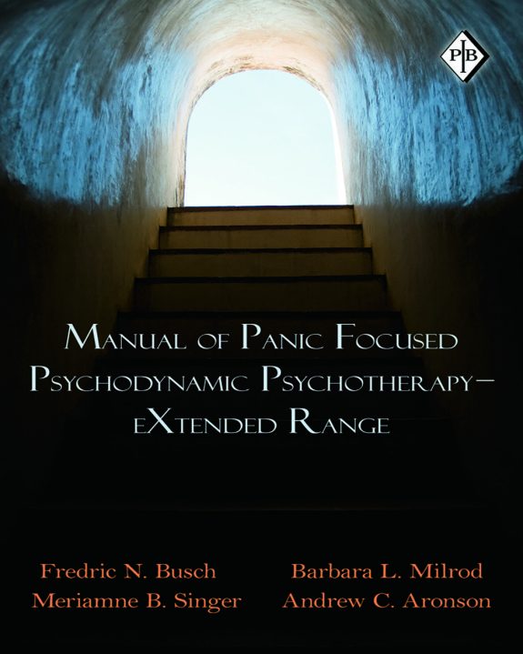Manual of Panic Focused Psychodynamic Psychotherapy – Extended Range ...