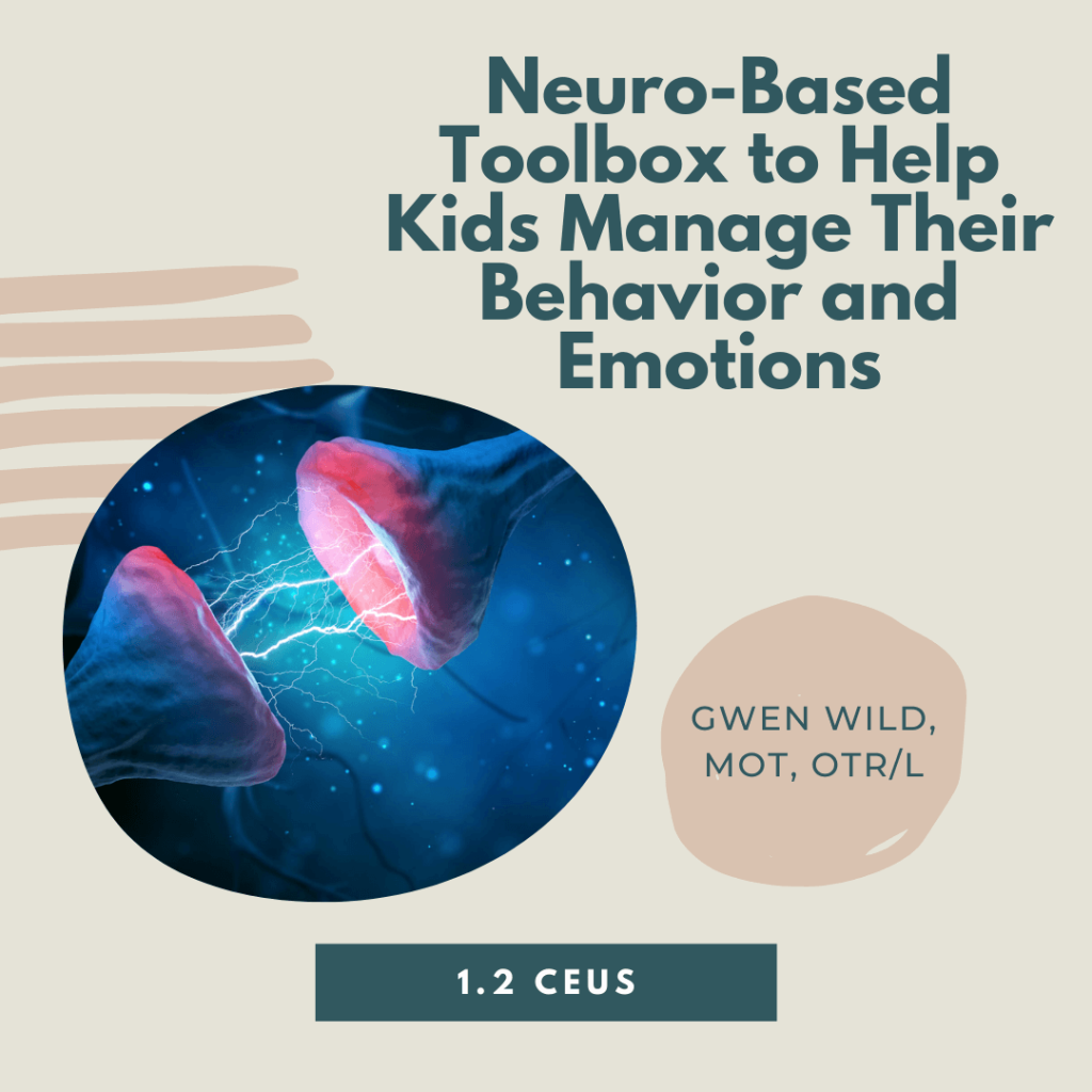 Neuro-Based Toolbox to Help Kids Manage Their Behavior and Emotions ...